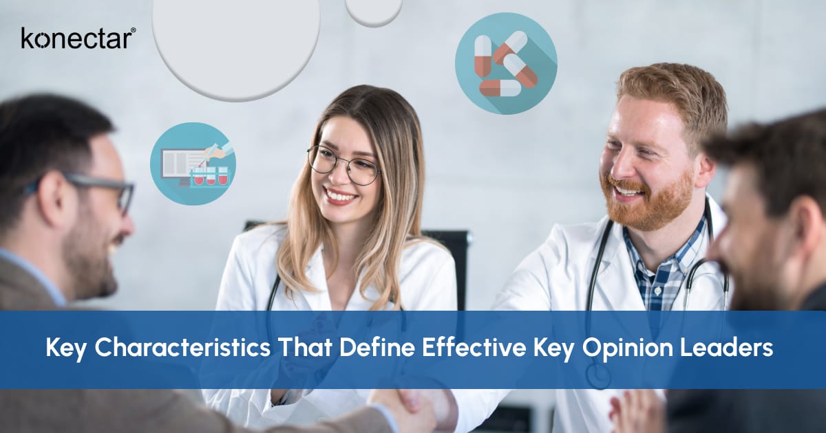Key Characteristics That Define Effective Key Opinion Leaders